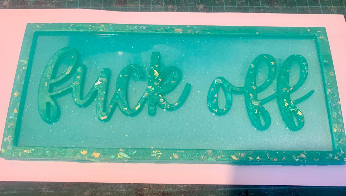 F off sign – MadeWithMummyLove